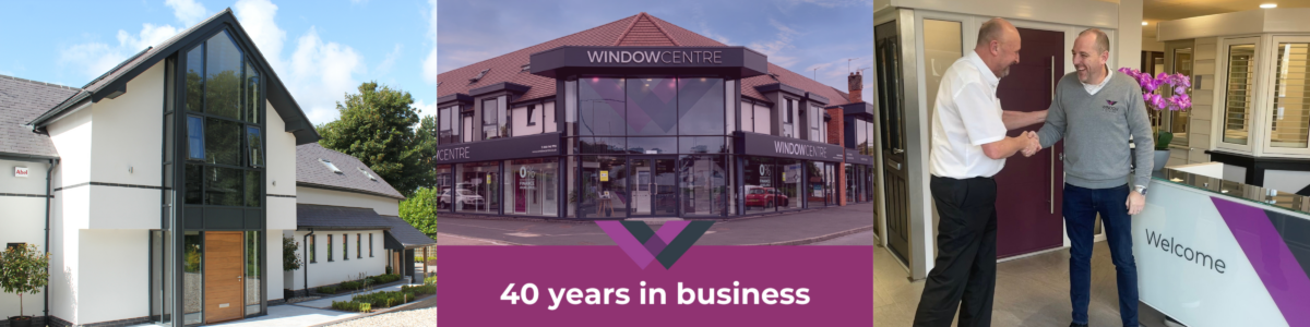 CELEBRATING 40 YEARS – Window Centre | Quality Windows & Doors ...
